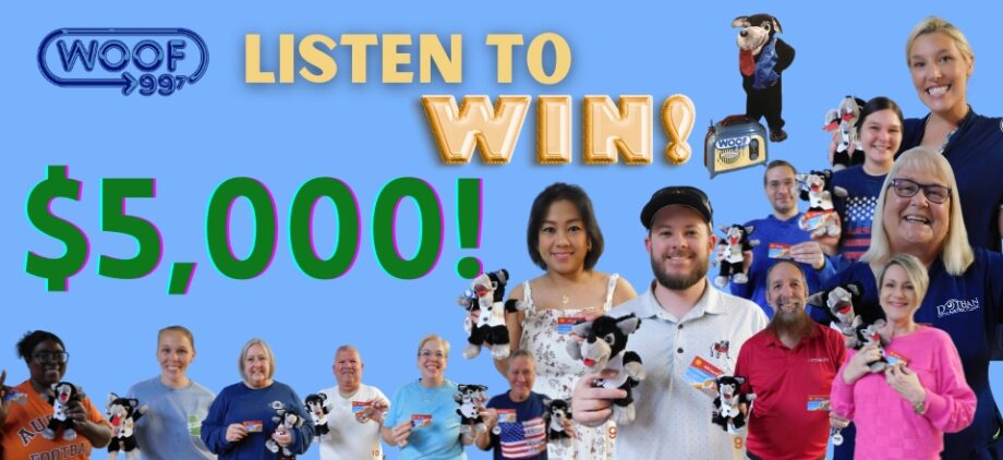 $5K GIVEAWAY – How to Win – 99 7 WOOF FM